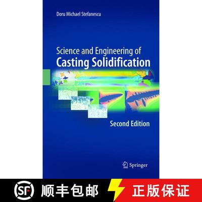 【3-4周达】Science and Engineering of Casting Solidification, Second Edition (Softcover reprint of ha... [9781441945099]