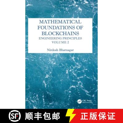 【3-4周达】精装 Mathematical Foundations of Blockchains: Engineering Principles, Volume 2 [9781032979649]