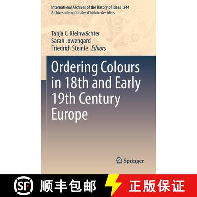【3-4周达】Ordering Colours in 18th and Early 19th Century Europe [9783031349584]
