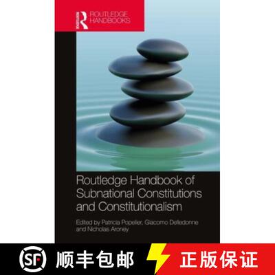 【3-4周达】Routledge Handbook of Subnational Constitutions and Constitutionalism [9780367510176]