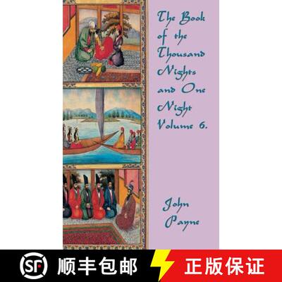 【3-4周达】精装 The Book of the Thousand Nights and One Night Volume 6: A Complete Translation of the... [9781515422648]