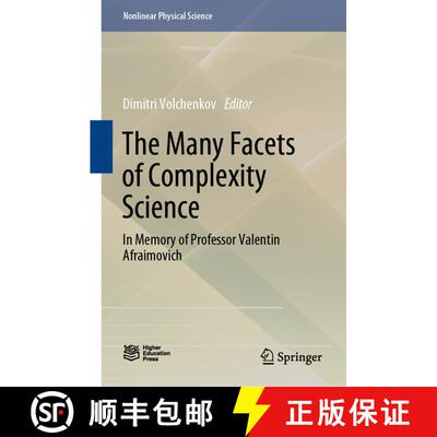 【3-4周达】精装 The Many Facets of Complexity Science : In Memory of Professor Valentin Afraimovich [9789811628528]
