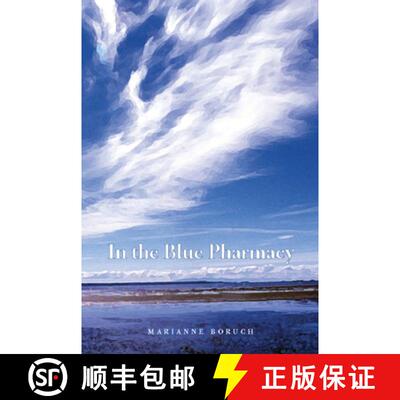 【3-4周达】In the Blue Pharmacy : Essays on Poetry and Other Transformations [9781595340115]