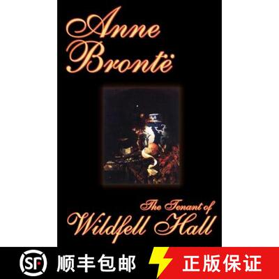 【3-4周达】The Tenant of Wildfell Hall by Anne Bronte, Fiction, Classics [9781592245185]