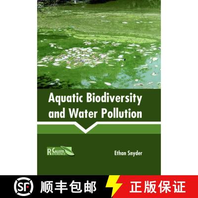 【3-4周达】Aquatic Biodiversity and Water Pollution [9781641160117]