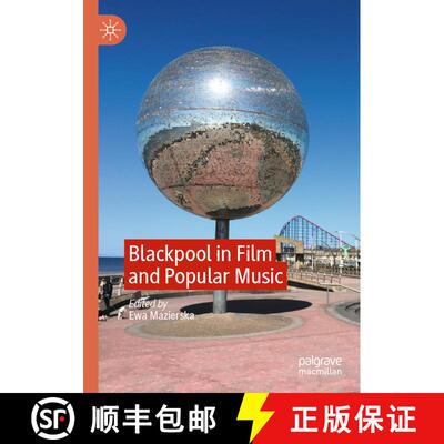 【3-4周达】Blackpool in Film and Popular Music [9783030499372]
