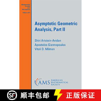【3-4周达】Asymptotic Geometric Analysis, Part II [9781470463601]
