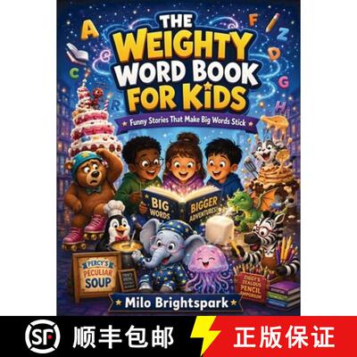 【3-4周达】The Weighty Word Book for Kids : Funny Stories That Make Big Words Stick [9781805567677]