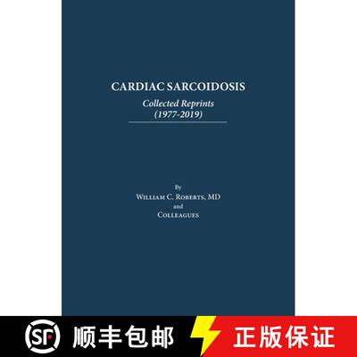 【3-4周达】Cardiac Sarcoidosis: Collected Reprints (1977-2019): Collected Reprints (1977-2019): Colle... [9798886800883]