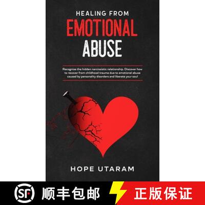 【3-4周达】精装 Healing from Emotional Abuse: Recognize the hidden narcissistic relationship. DISCOVE... [9781953926197]