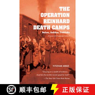 【3-4周达】Operation Reinhard Death Camps, Revised and Expanded Edition: Belzec, Sobibor, Treblinka [9780253025418]