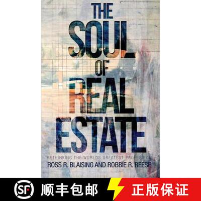 【3-4周达】The Soul of Real Estate: Rethinking the World's Greatest Profession [9780692205570]
