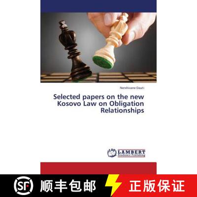 预订 Selected papers on the new Kosovo Law on Obligation Relationships [9783659348006]