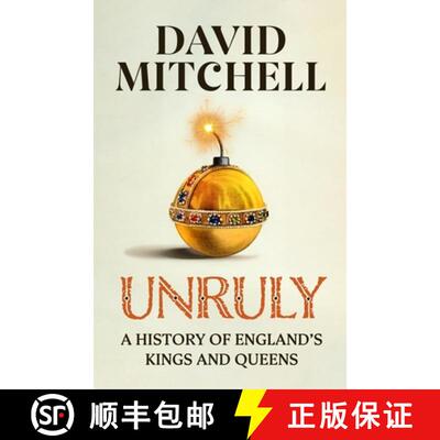 Unruly : The Number One Bestseller 'Horrible Histories for grownups' The Times [9781405953177]