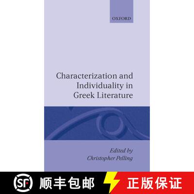 【3-4周达】精装 Characterization and Individuality in Greek Literature [9780198140580]