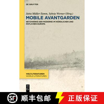 【3-4周达】精装 Mobile Avantgarden – Netzwerke der Moderne im nördlichen und östlichen Europa [9783111633466]