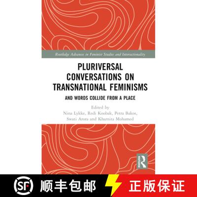 【3-4周达】精装 Pluriversal Conversations on Transnational Feminisms: And Words Collide from a Place [9781032457994]