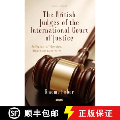 【3-4周达】The British Judges of the International Court of Justice: An Explication? Overview, McNair... [9781685072261]