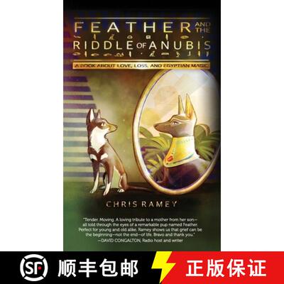 【3-4周达】Feather and the Riddle of Anubis: A Book about Love, Loss, and Egyptian Magic [9798985913804]
