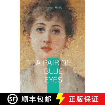 【3-4周达】A Pair of Blue Eyes:Tragic Romance in Victorian Cornwall,  Love Triangle, Social Divide, a... [9782322556250]