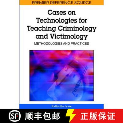 【3-4周达】精装 Cases on Technologies for Teaching Criminology and Victimology: Methodologies and Pra... [9781605668727]