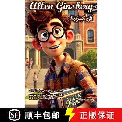 【3-4周达】The Story of Allen Ginsberg: An Inspiring Story for Kids in Farsi and English [9798896473565]