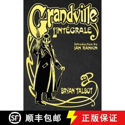 【3-4周达】Grandville L'Intégrale : The Complete Grandville Series, with an introduction by Ian Rankin [9781787333031]