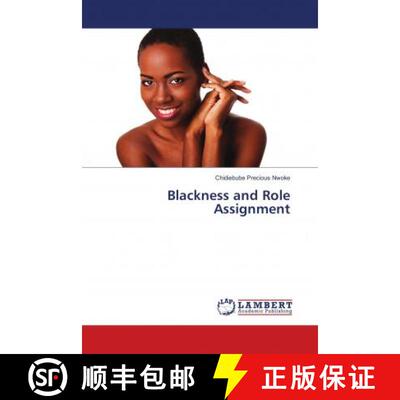 预订 Blackness and Role Assignment [9783659746017]