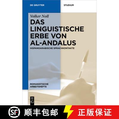 【3-4周达】Das Linguistische Erbe Von Al-Andalus: Hispanoarabische Sprachkontakte [9783110697735]