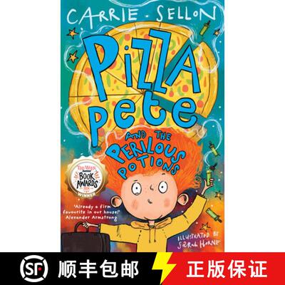 Pizza Pete and the Perilous Potions : WINNER OF THE WEEK JUNIOR YOUNGER FICTION AWARD [9781913101954]