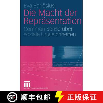 【3-4周达】Die Macht der Repräsentation: Common Sense über soziale Ungleichheiten [9783531146409]