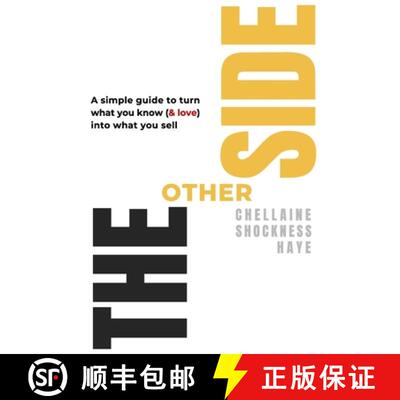 【3-4周达】The Other Side: A Simple Guide to Turn What You Know (& Love) Into What You Sell [9781777356903]