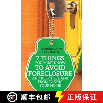 【3-4周达】7 Things You Must Know to Avoid Foreclosure and Keep the Bank From Taking Your Home [9780989008747]