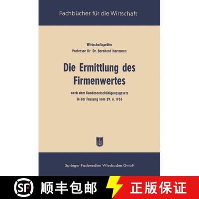 【3-4周达】Die Ermittlung des Firmenwertes : nach dem Bundesentschädigungsgesetz in der Fassung vom ... [9783663002543]
