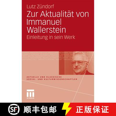 【3-4周达】Zur Aktualität von Immanuel Wallerstein : Einleitung in sein Werk [9783531164274]