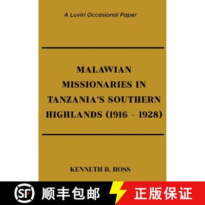 【3-4周达】Malawian Missionaries in Tanzania's Southern Highlands 1916-1928 [9789996080227]