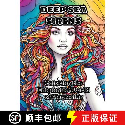【3-4周达】Deep Sea Sirens: Coloring the Enigmatic World of Mermaids [9798868913198]
