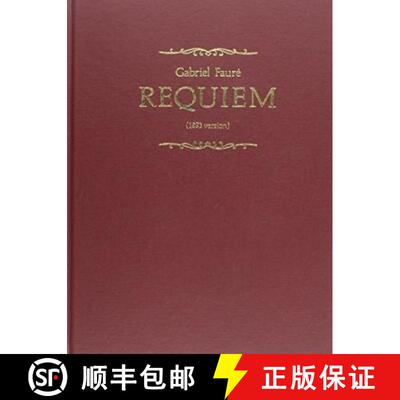 【3-4周达】Requiem (1893 version): Full score (Full score) [9780193361027]