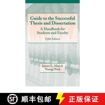 【3-4周达】精装 Guide to the Successful Thesis and Dissertation: A Handbook for Students and Faculty,... [9780824742881]