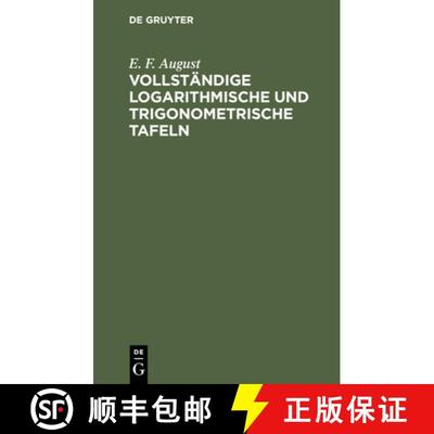 【3-4周达】Vollständige logarithmische und trigonometrische TAFELN [9783112512456]