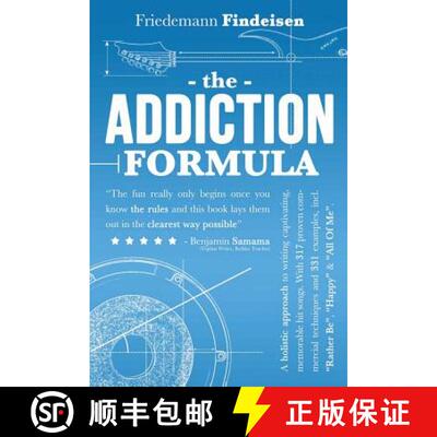 【3-4周达】The Addiction Formula: A Holistic Approach to Writing Captivating, Memorable Hit Songs. Wi... [9789082391305]