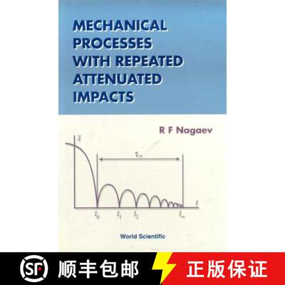【3-4周达】精装 Mechanical Processes With Repeated Attenuated Impacts [9789810235048]