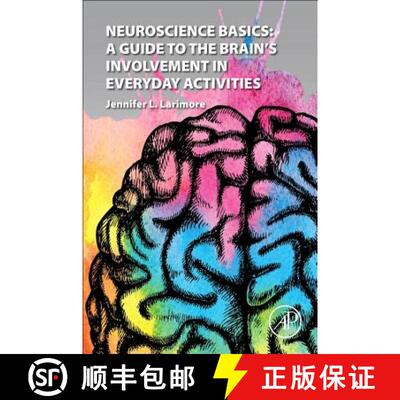 【3-4周达】Neuroscience Basics: A Guide to the Brain's Involvement in Everyday Activities [9780128110164]