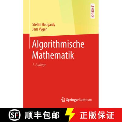 【3-4周达】Algorithmische Mathematik (2., korrigierte und erweiterte Auflage 2018) (2., korrigierte u... [9783662574607]