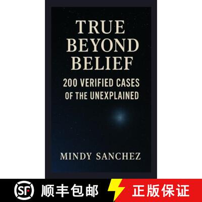 【3-4周达】精装 True Beyond Belief: 200 Verified Cases Of The Unexplained [9798349689765]