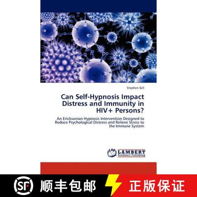 预订 Can Self-Hypnosis Impact Distress and Immunity in HIV+ Persons? [9783844386110]