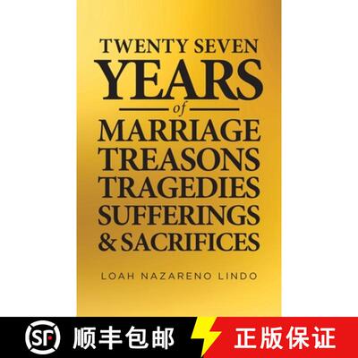 【3-4周达】27 Years of Marriage, Treasons, Tragedies, Sufferings and Sacrifices [9781643678375]
