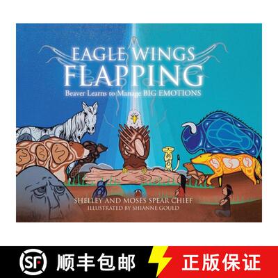 【3-4周达】精装 Eagle Wings Flapping: Beaver Learns to Manage Big Emotions [9780228876816]