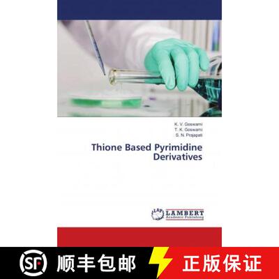预订 Thione Based Pyrimidine Derivatives [9786139833801]