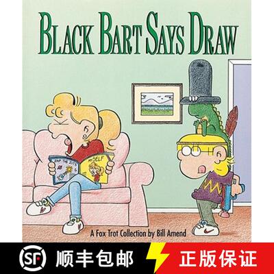 【3-4周达】Black Bart Says Draw: A Fox Trot Collection [9780836218695]